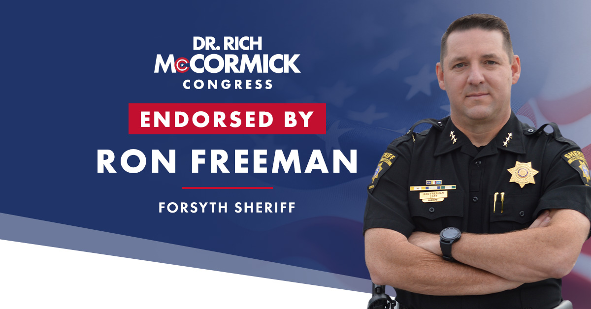 Longtime Lawman and Forsyth County Sheriff Ron Freeman Endorses Dr. Rich McCormick for Congress ...